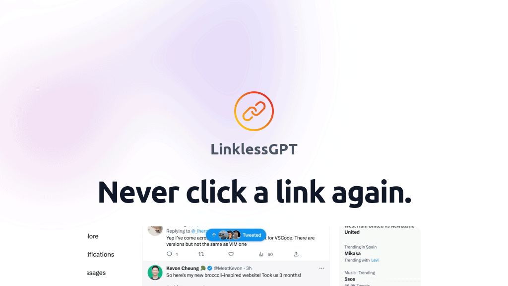 LinklessGPT | Never click a link again. | Futureen