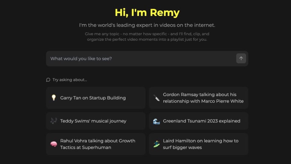 Remy | Tailored Video Playlists Instantly! | Futureen